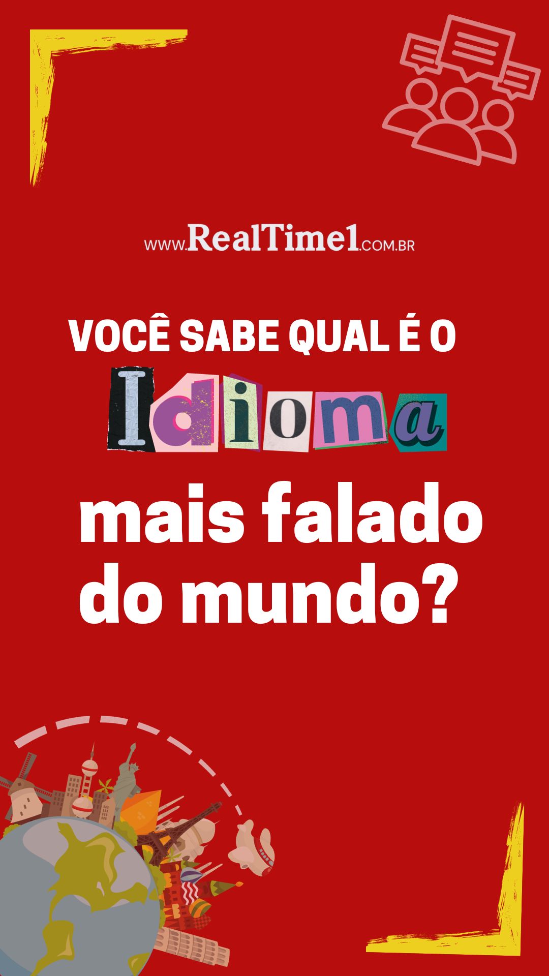 Você sabe qual é o idioma mais falado do mundo? – RealTime1