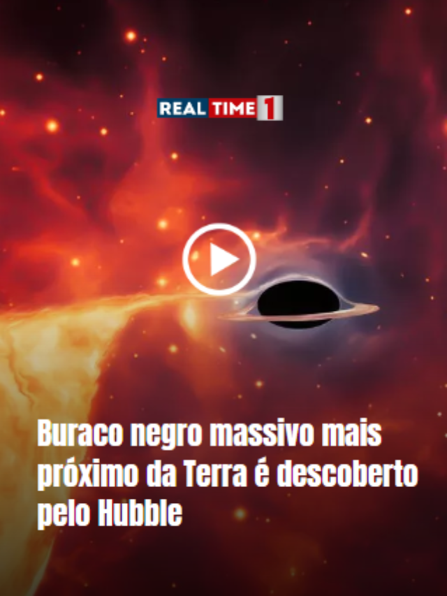 Buraco negro massivo mais próximo da Terra é descoberto pelo Hubble – RealTime1